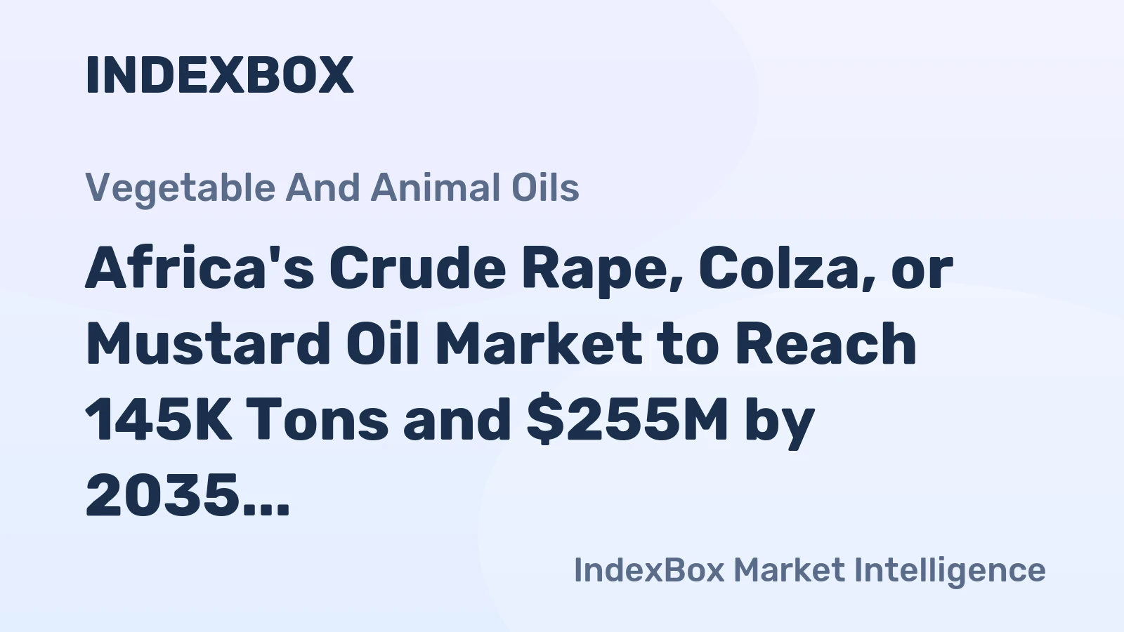 Africa's Crude Rape, Colza, or Mustard Oil Market to Reach 145K Tons and $255M by 2035