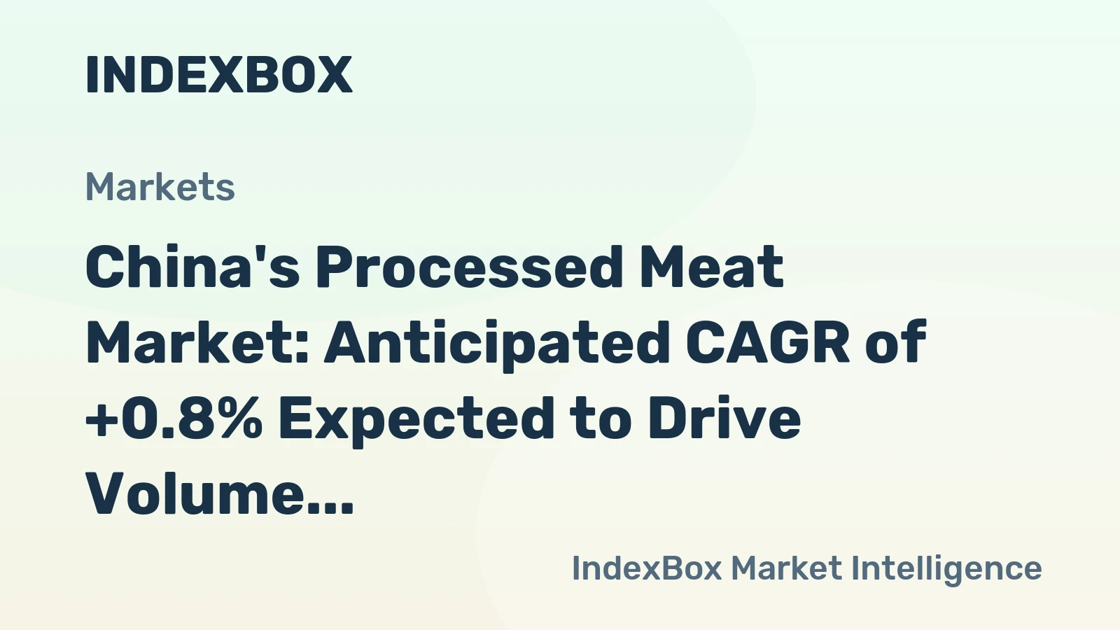 China's Processed Meat Market: Anticipated CAGR of +0.8% Expected to Drive Volume to 57M tons by 2035