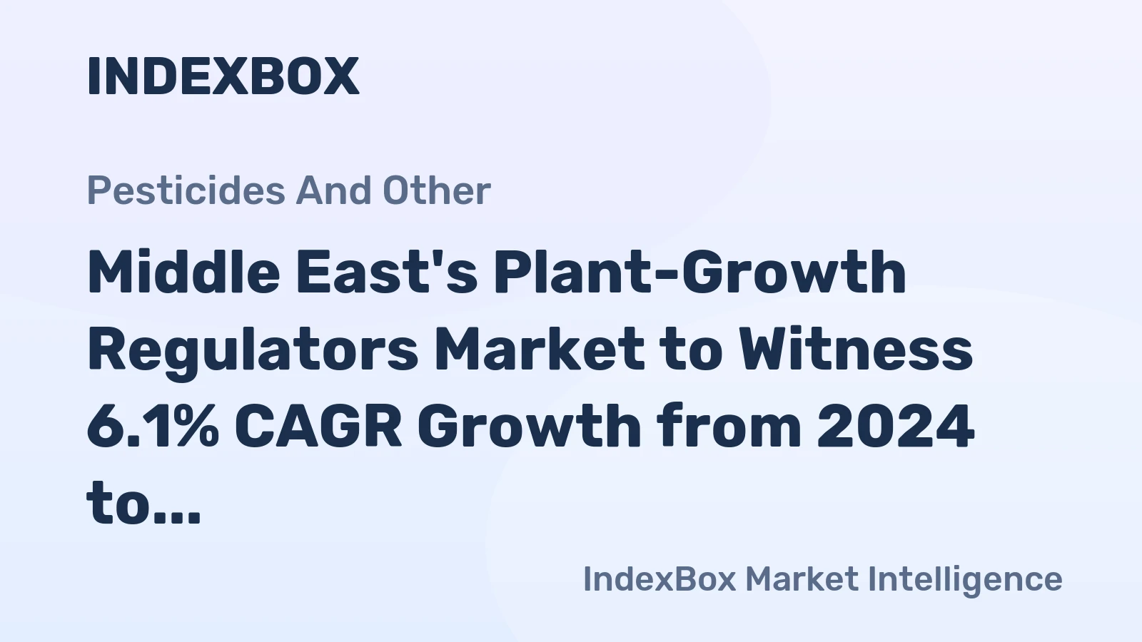 Middle East's Plant-Growth Regulators Market to Witness 6.1% CAGR Growth from 2024 to 2035