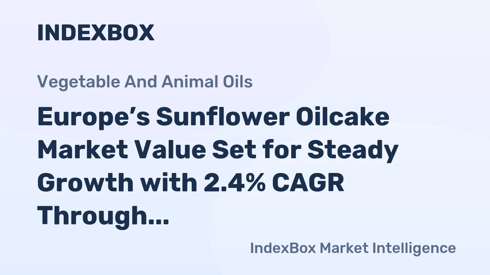 Europe’s Sunflower Oilcake Market Value Set for Steady Growth with 2.4% CAGR Through 2035