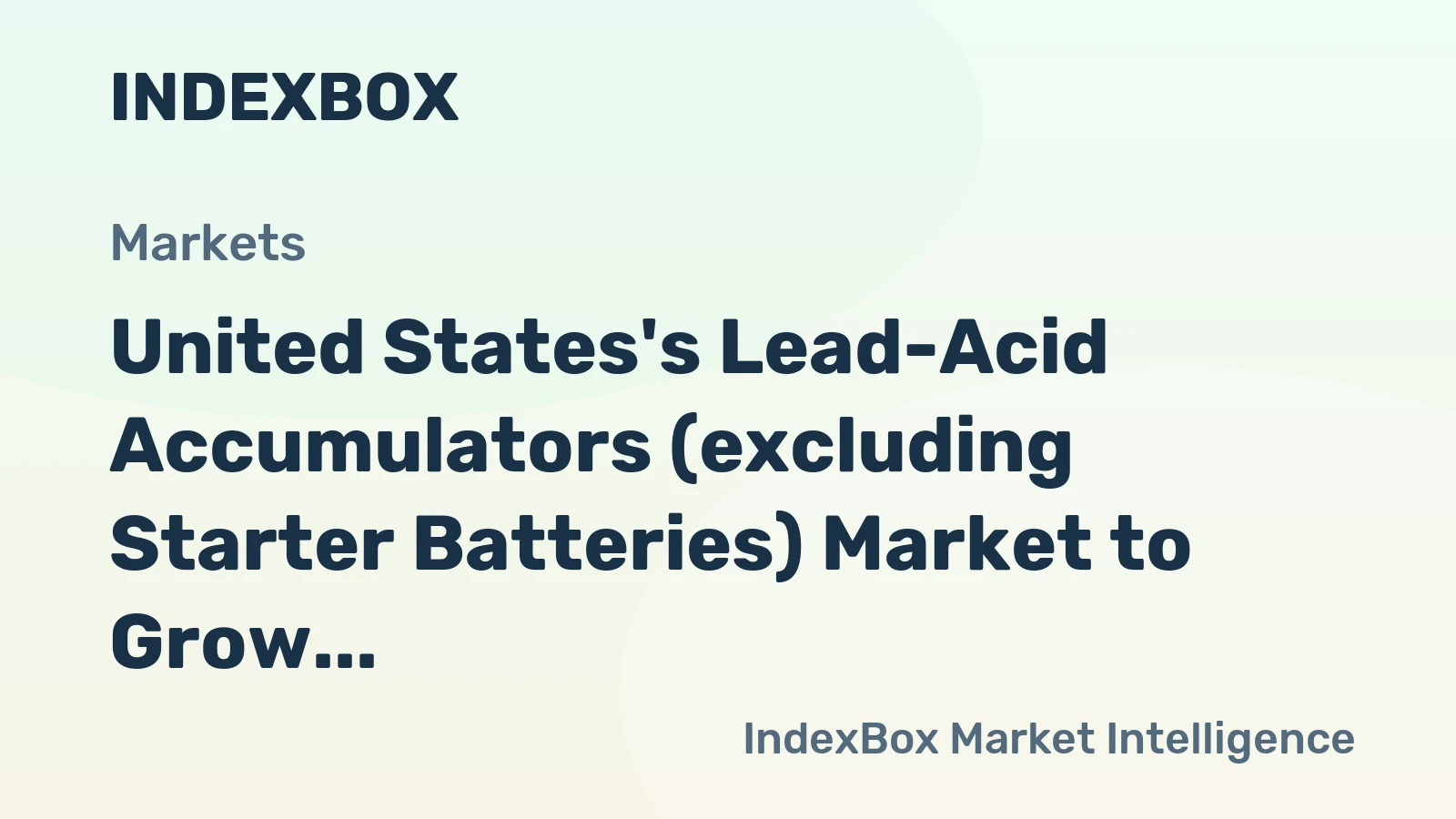 United States's Lead-Acid Accumulators (excluding Starter Batteries) Market to Grow at a CAGR of +0.1% over the Next Decade