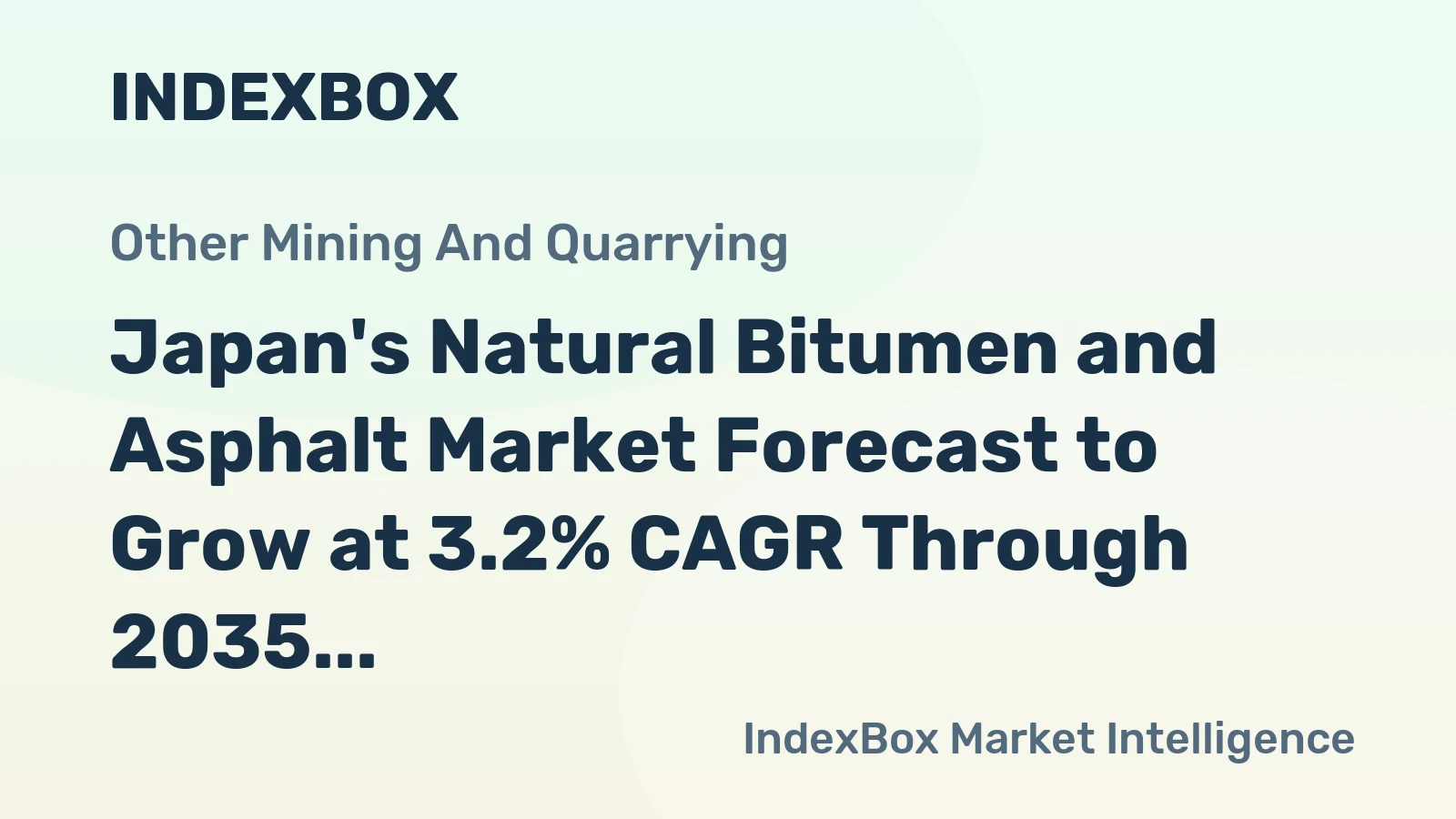 Japan's Natural Bitumen and Asphalt Market Forecast to Grow at 3.2% CAGR Through 2035