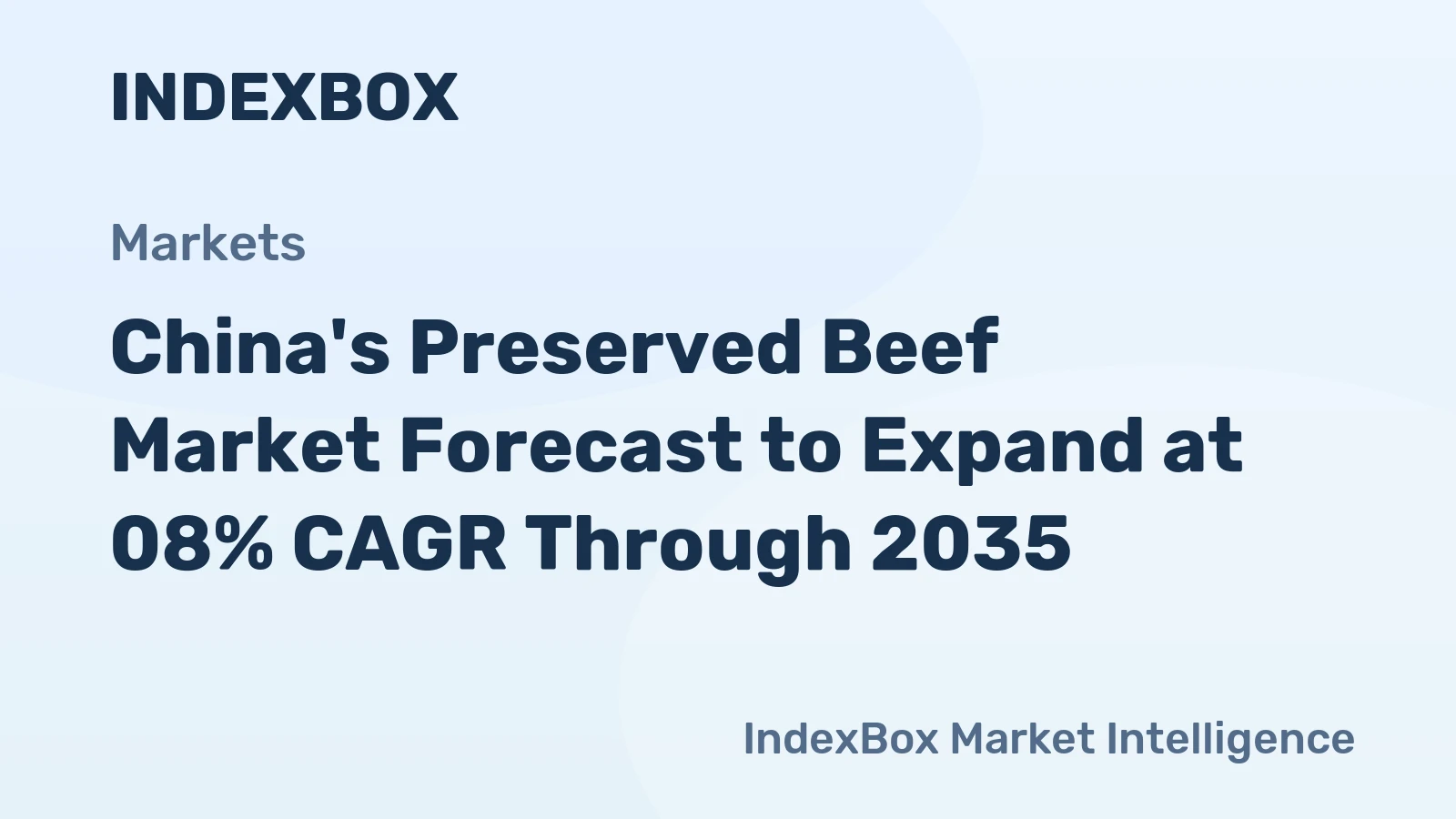 China's Preserved Beef Market Forecast to Expand at 08% CAGR Through 2035