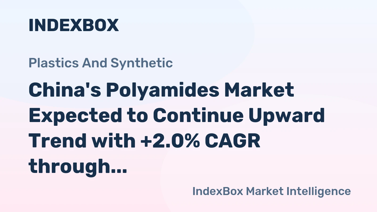 China's Polyamides Market Expected to Continue Upward Trend with +2.0% CAGR through 2035