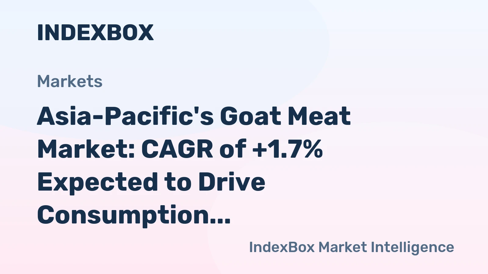 Asia-Pacific's Goat Meat Market: CAGR of +1.7% Expected to Drive Consumption Trend Over the Next Decade