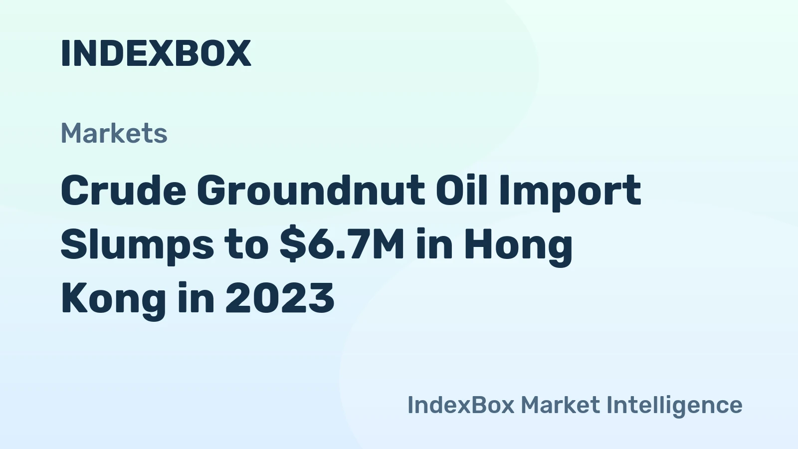 Crude Groundnut Oil Import Slumps to $6.7M in Hong Kong in 2023