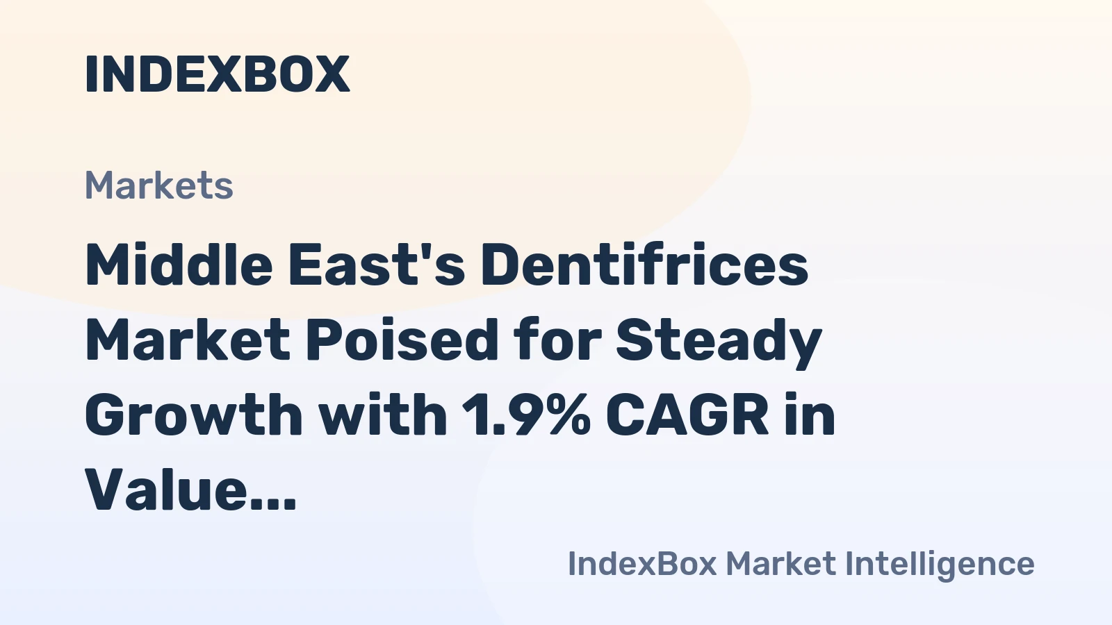 Middle East's Dentifrices Market Poised for Steady Growth with 1.9% CAGR in Value Through 2035