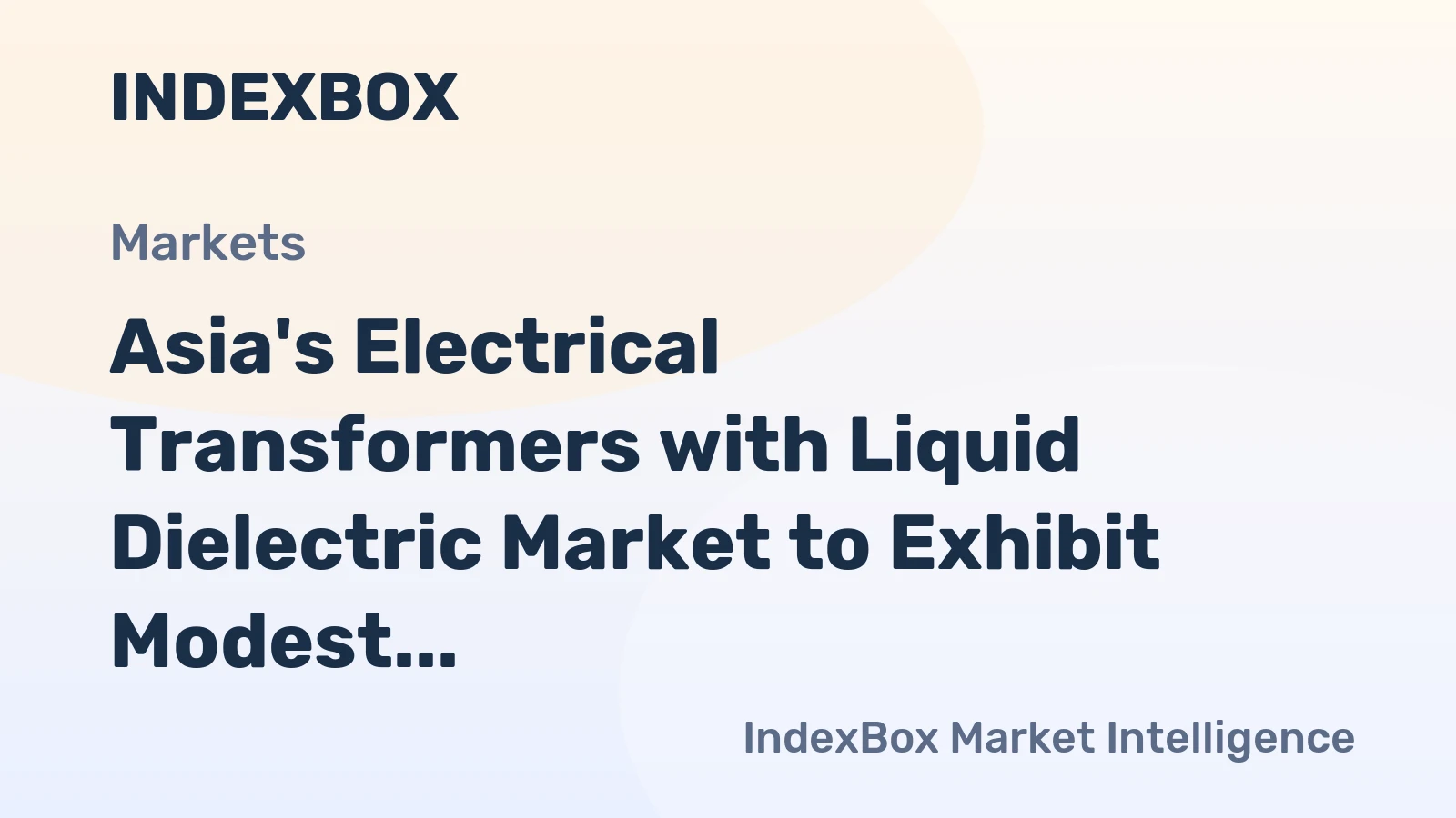Asia's Electrical Transformers with Liquid Dielectric Market to Exhibit Modest Growth with CAGR of +0.9% through 2035