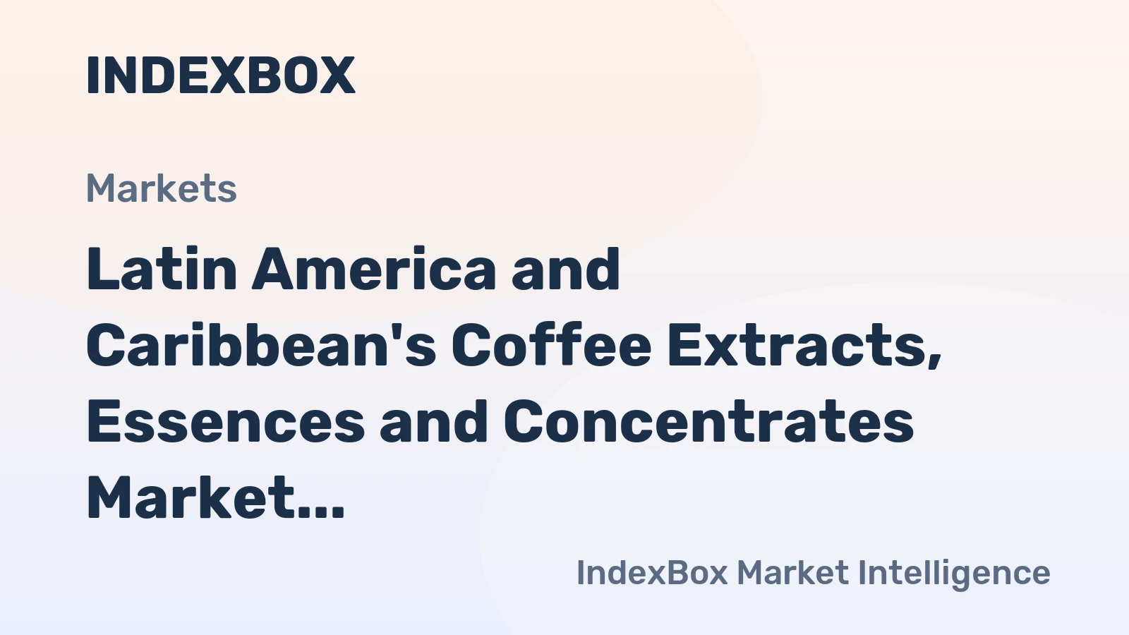 Latin America and Caribbean's Coffee Extracts, Essences and Concentrates Market to Grow at a CAGR of +0.9% from 2024 to 2035