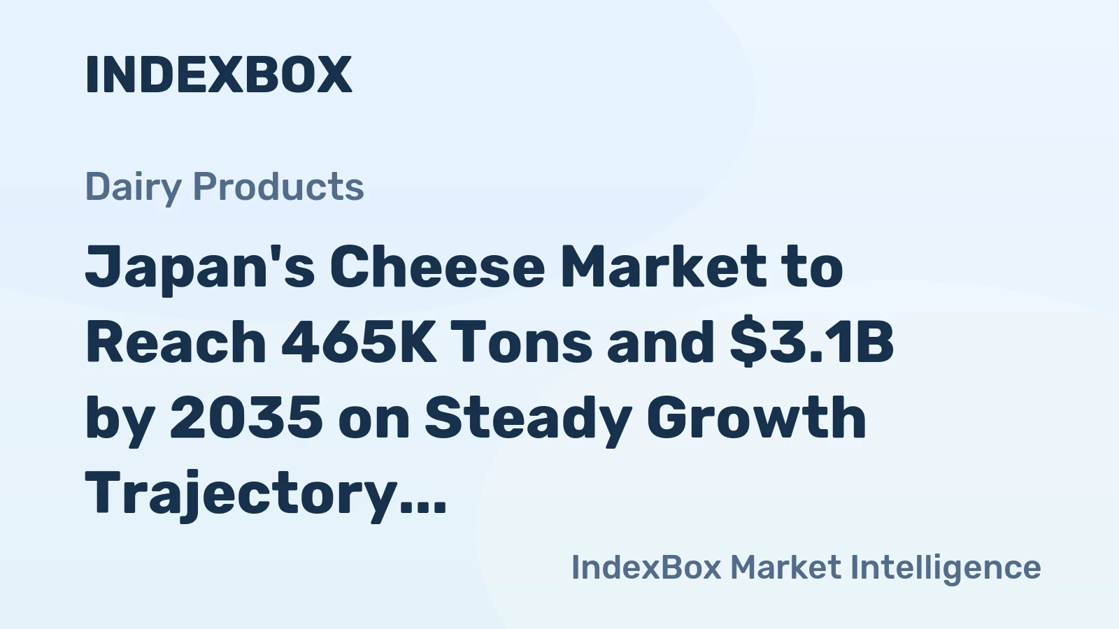 Japan's Cheese Market to Reach 465K Tons and $3.1B by 2035 on Steady Growth Trajectory
