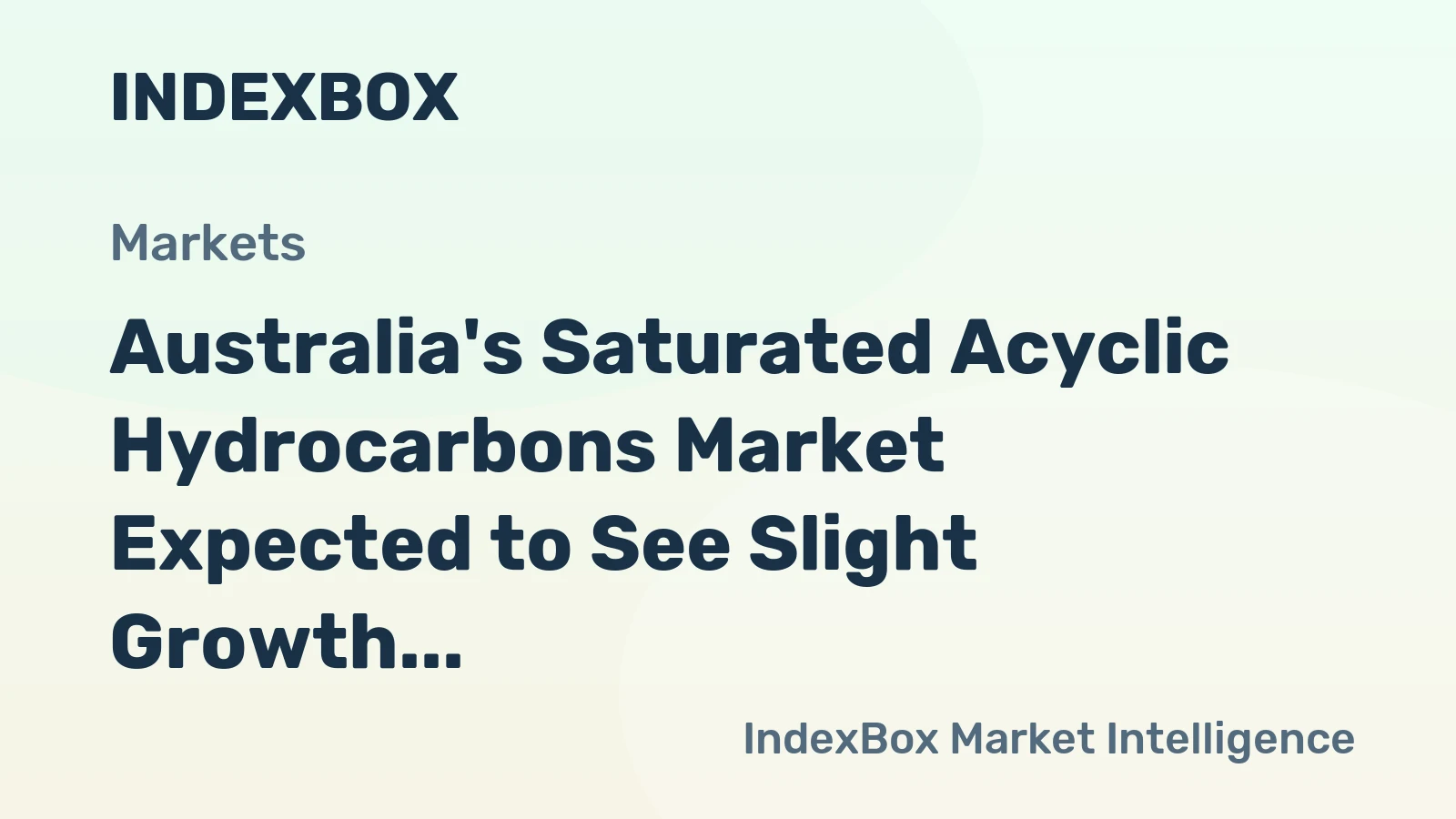 Australia's Saturated Acyclic Hydrocarbons Market Expected to See Slight Growth with +0.3% CAGR