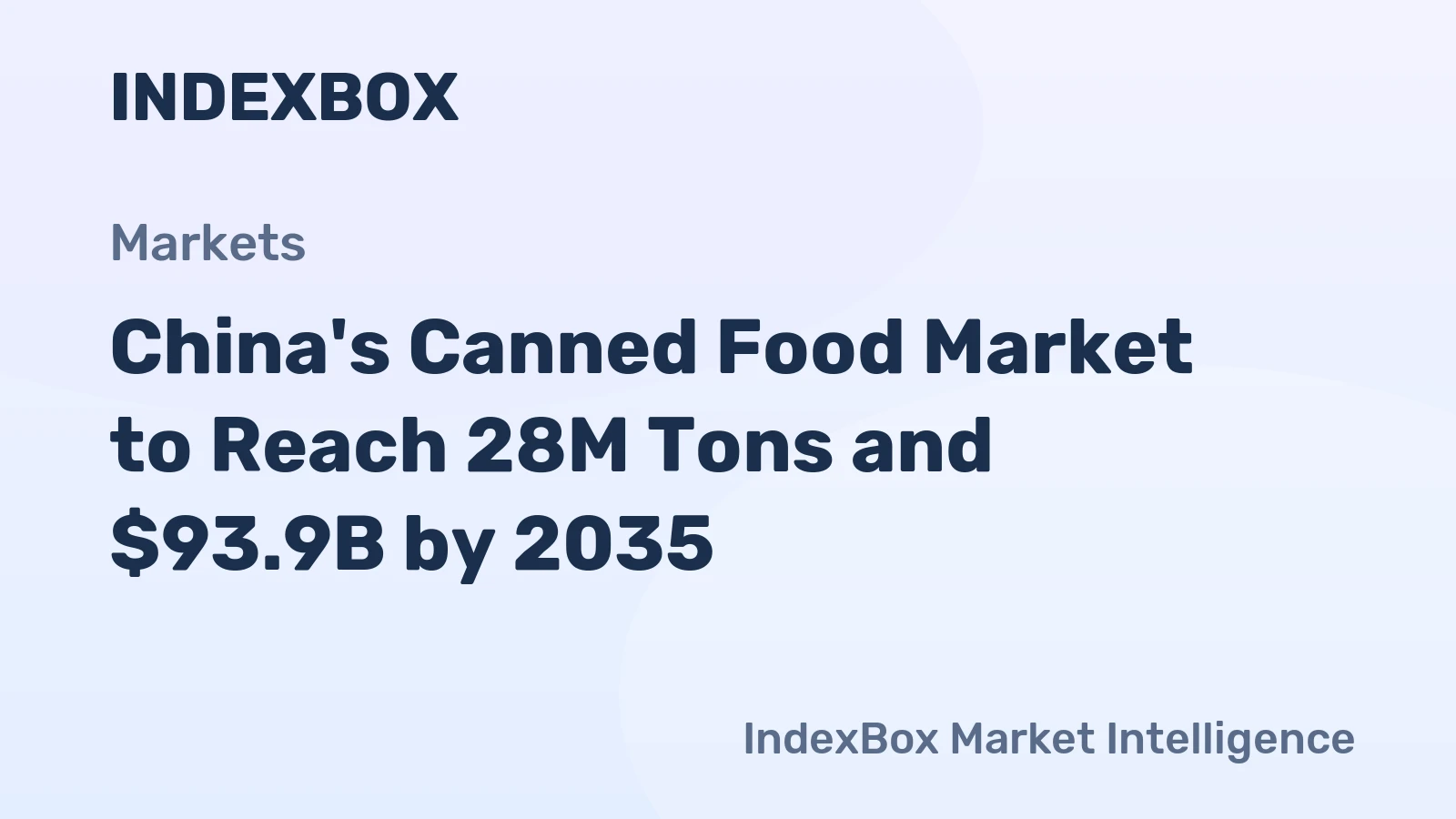 China's Canned Food Market to Reach 28M Tons and $93.9B by 2035