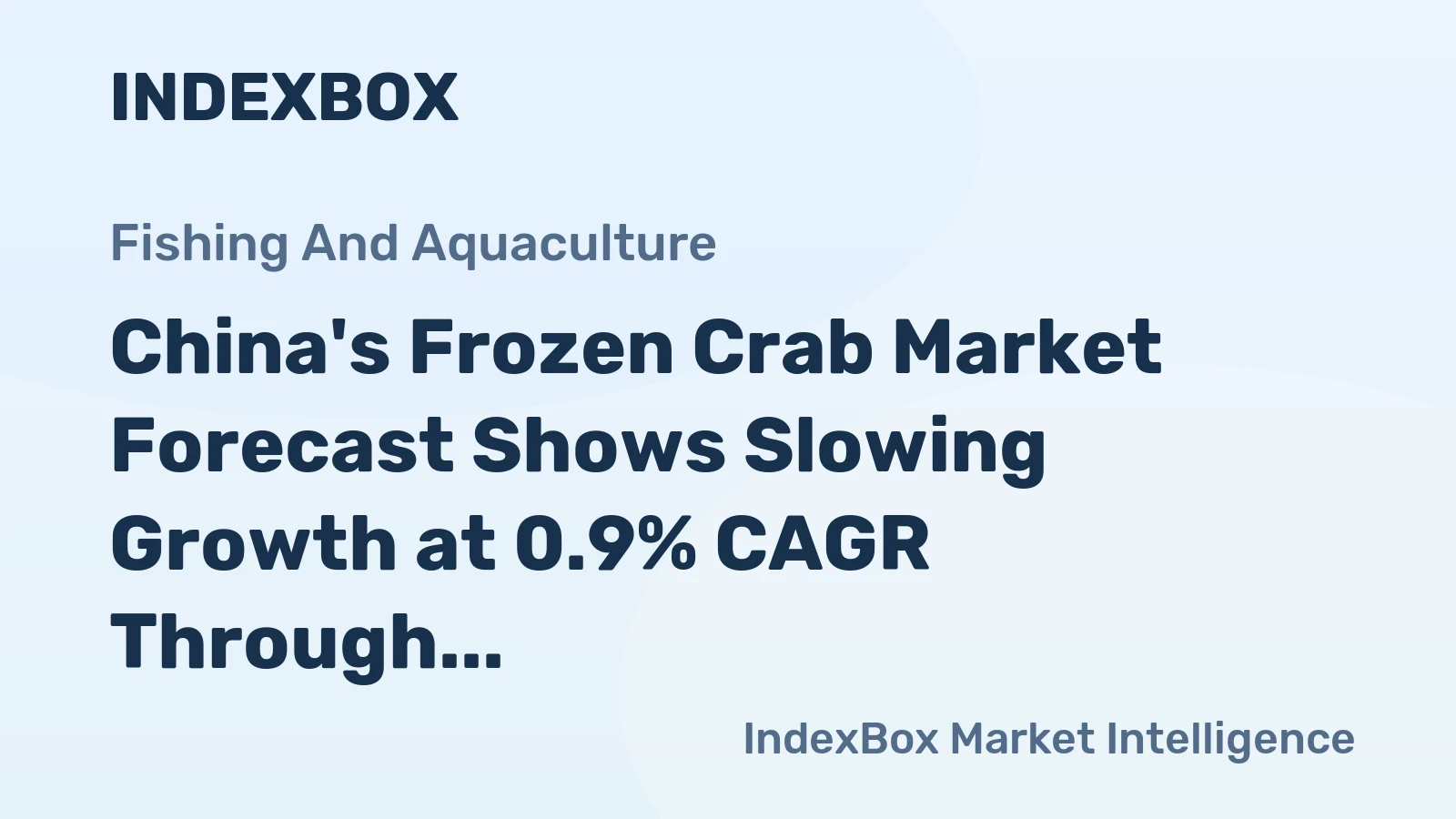 China's Frozen Crab Market Forecast Shows Slowing Growth at 0.9% CAGR Through 2035