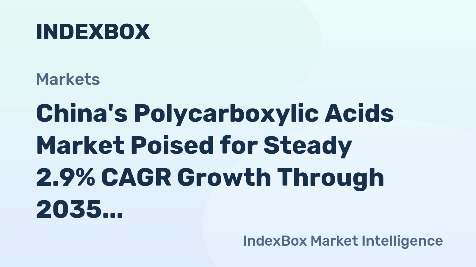 China's Polycarboxylic Acids Market Poised for Steady 2.9% CAGR Growth Through 2035