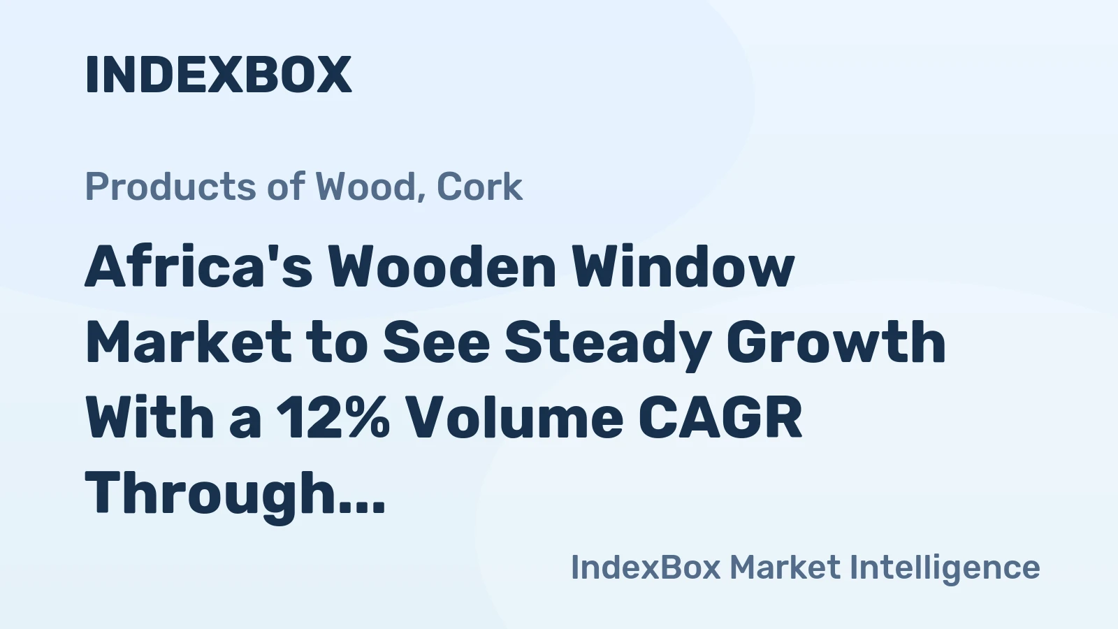 Africa's Wooden Window Market to See Steady Growth With a 12% Volume CAGR Through 2035
