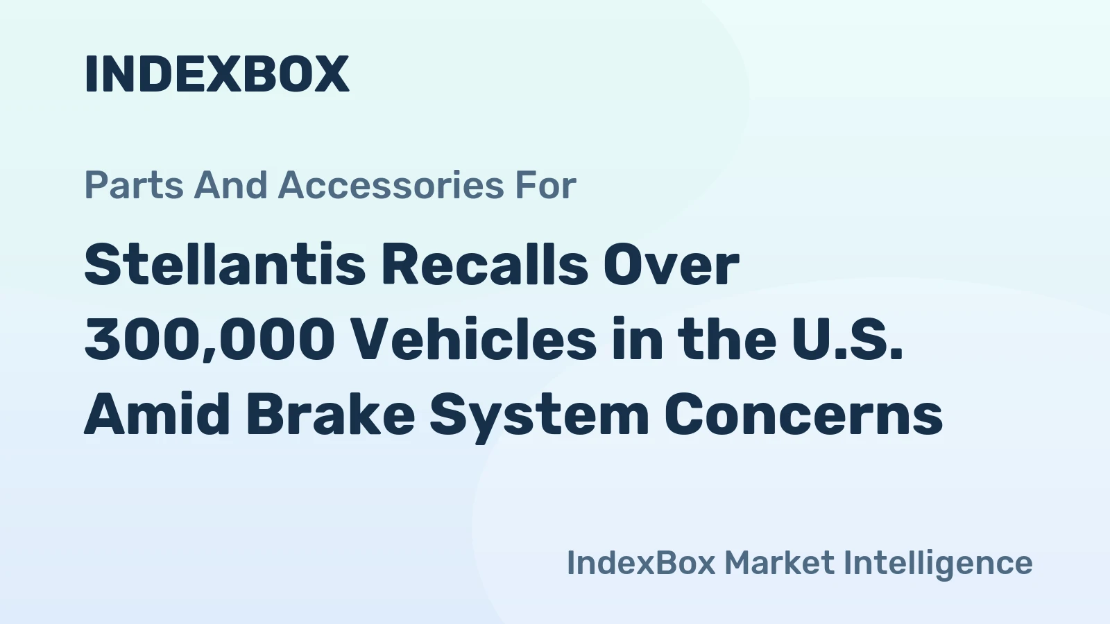 Stellantis Recalls Over 300,000 Vehicles in the U.S. Amid Brake System Concerns