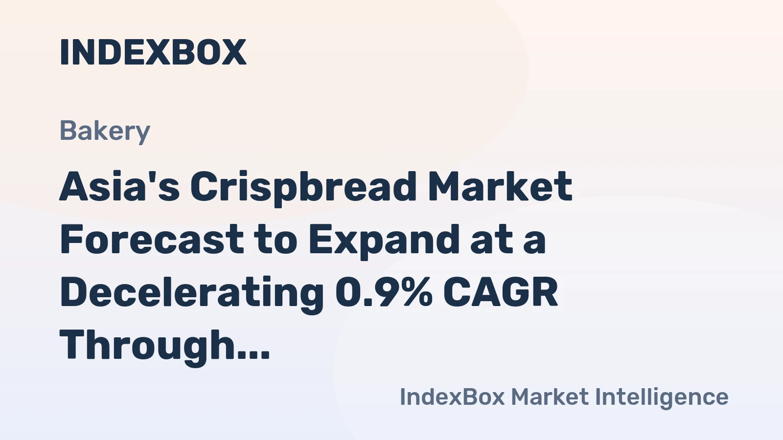 Asia's Crispbread Market Forecast to Expand at a Decelerating 0.9% CAGR Through 2035