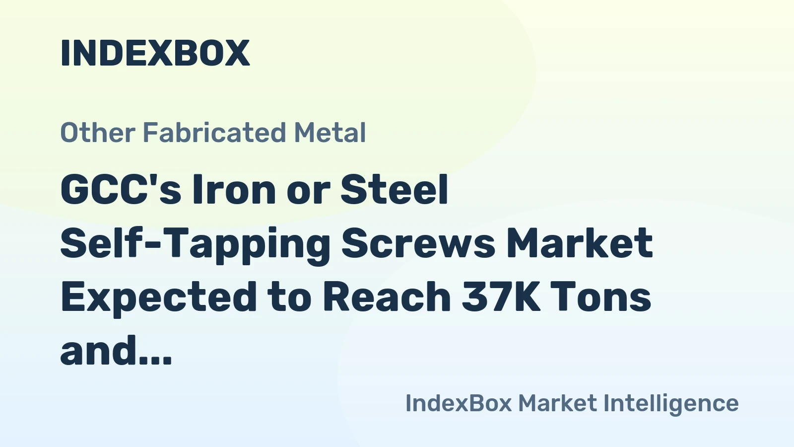 GCC's Iron or Steel Self-Tapping Screws Market Expected to Reach 37K Tons and $104M by 2035