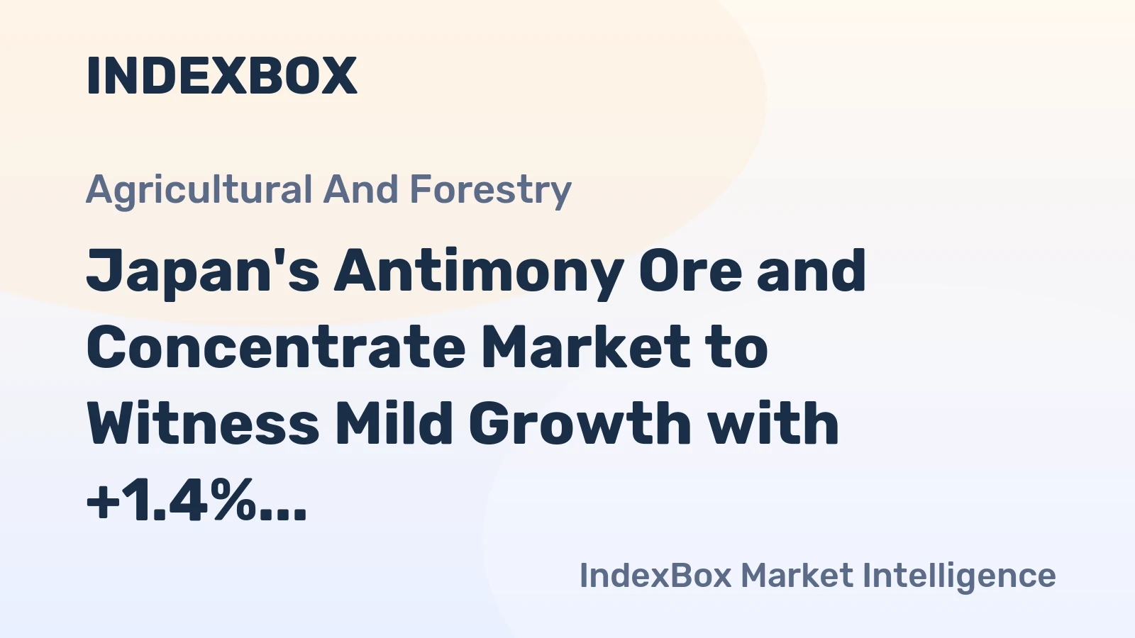 Japan's Antimony Ore and Concentrate Market to Witness Mild Growth with +1.4% CAGR