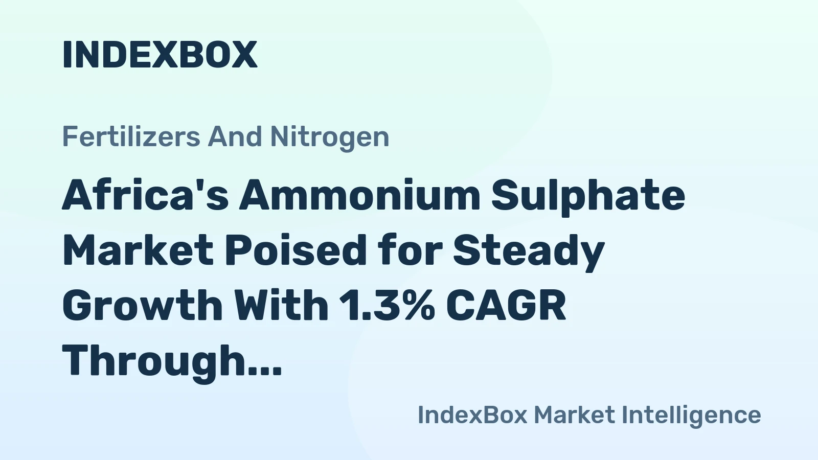 Africa's Ammonium Sulphate Market Poised for Steady Growth With 1.3% CAGR Through 2035