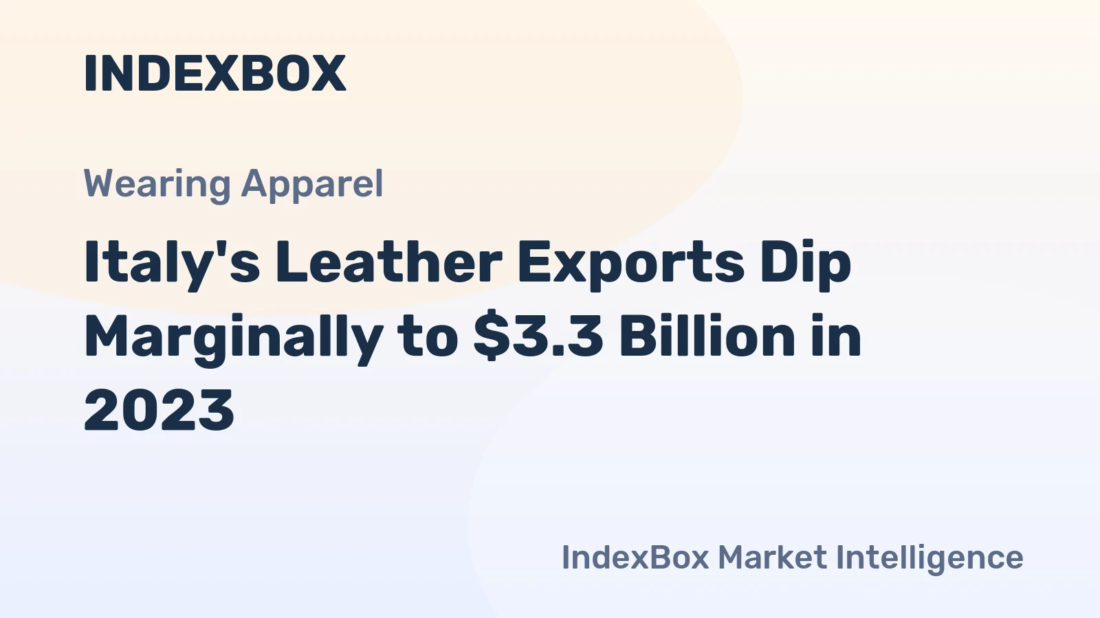 Italy's Leather Exports Dip Marginally to $3.3 Billion in 2023
