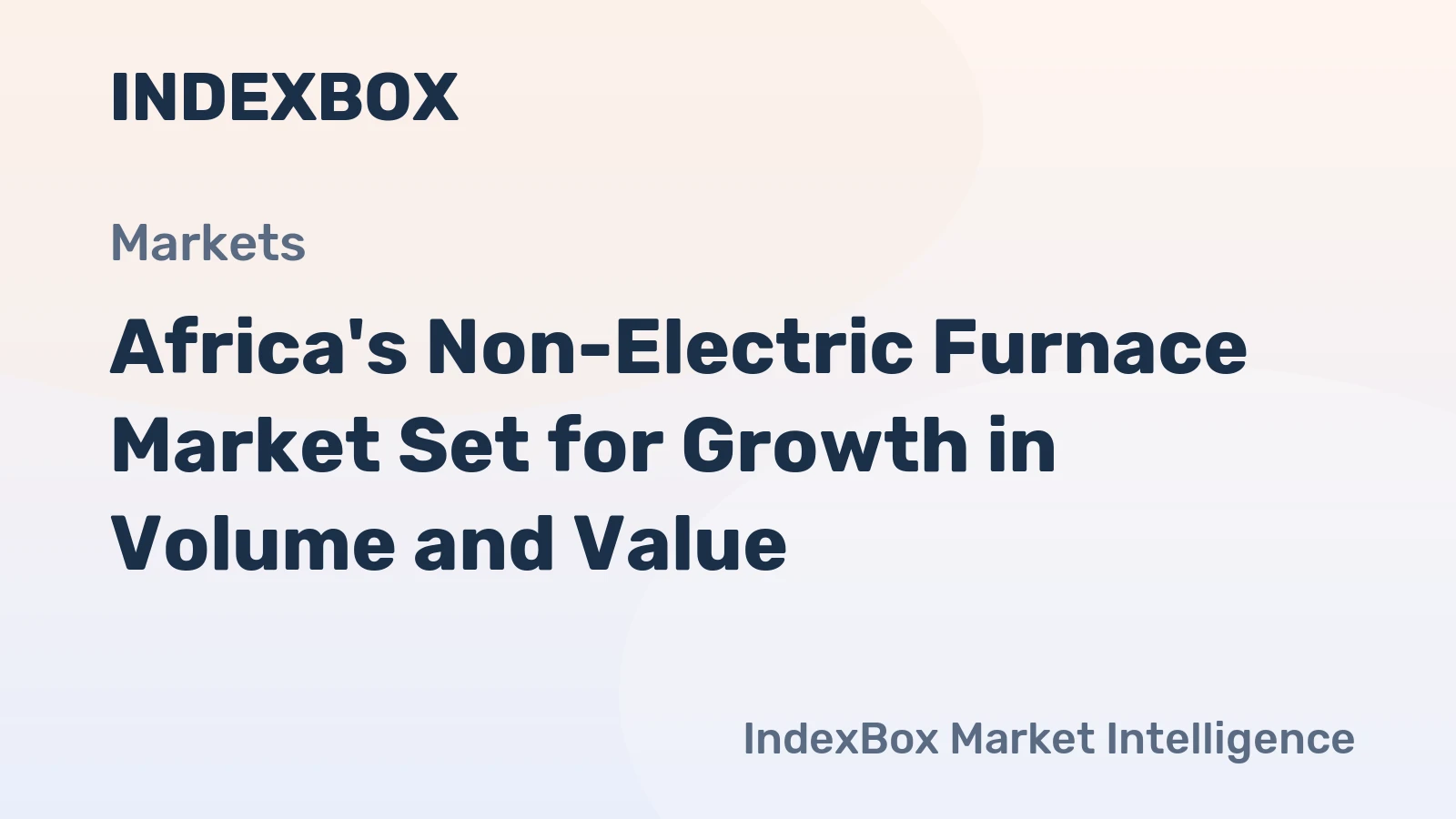 Africa's Non-Electric Furnace Market Set for Growth in Volume and Value