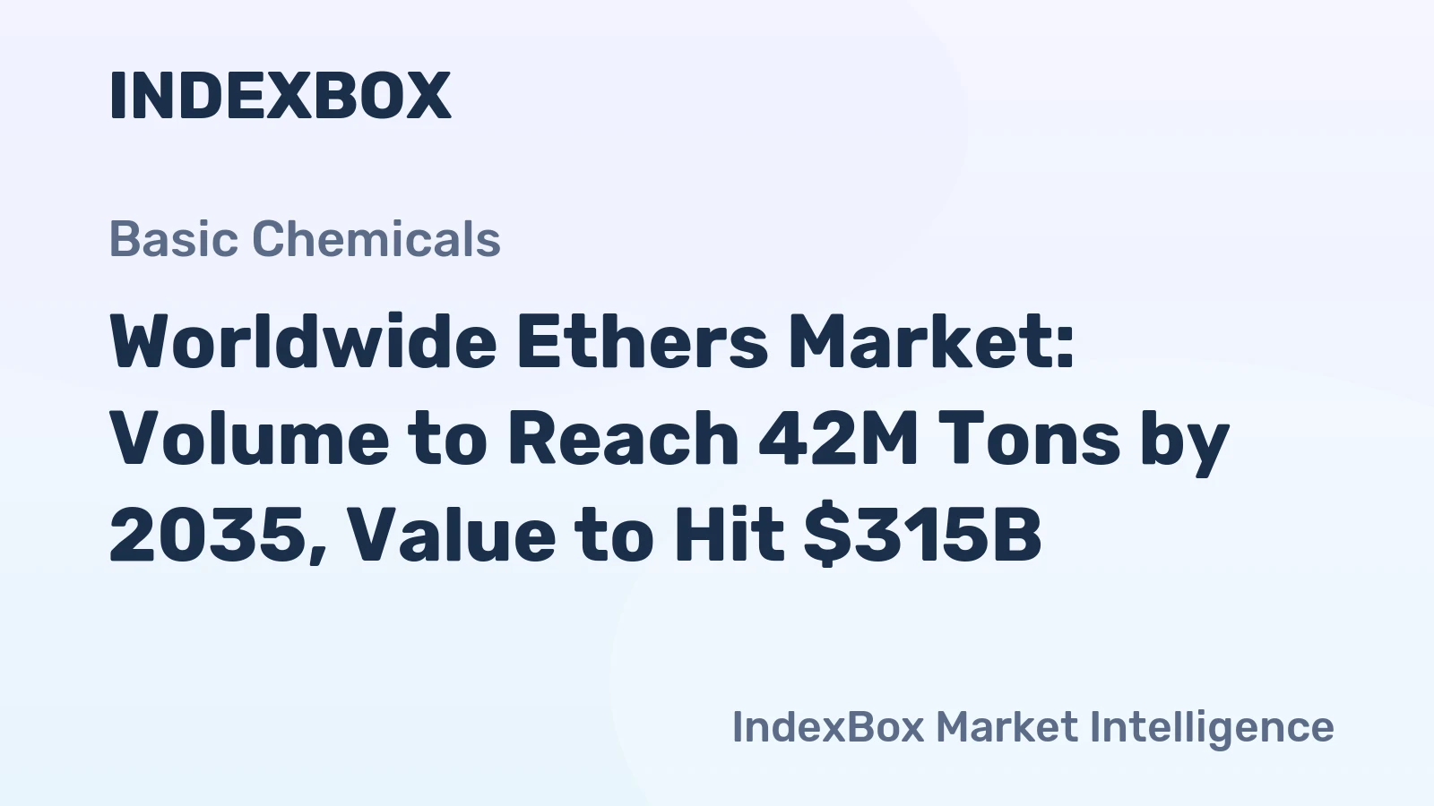 Worldwide Ethers Market: Volume to Reach 42M Tons by 2035, Value to Hit $315B