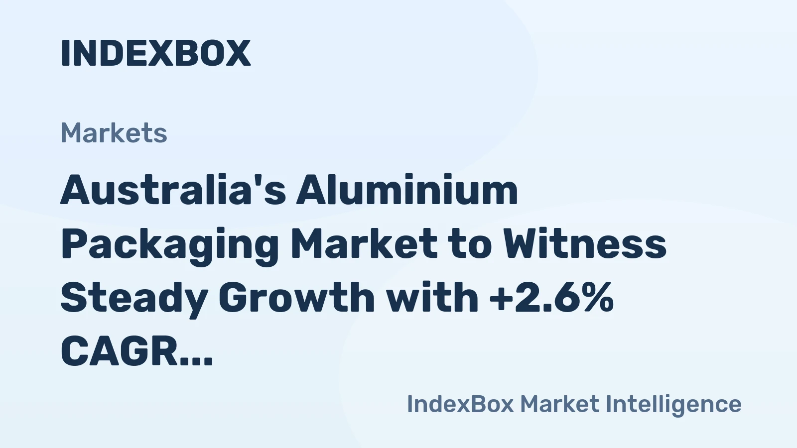 Australia's Aluminium Packaging Market to Witness Steady Growth with +2.6% CAGR through 2035