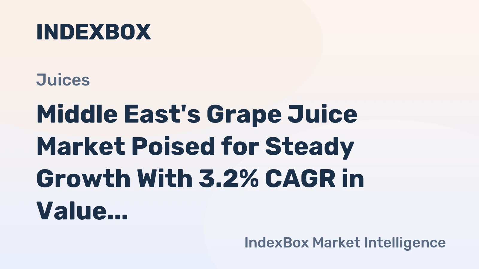 Middle East's Grape Juice Market Poised for Steady Growth With 3.2% CAGR in Value