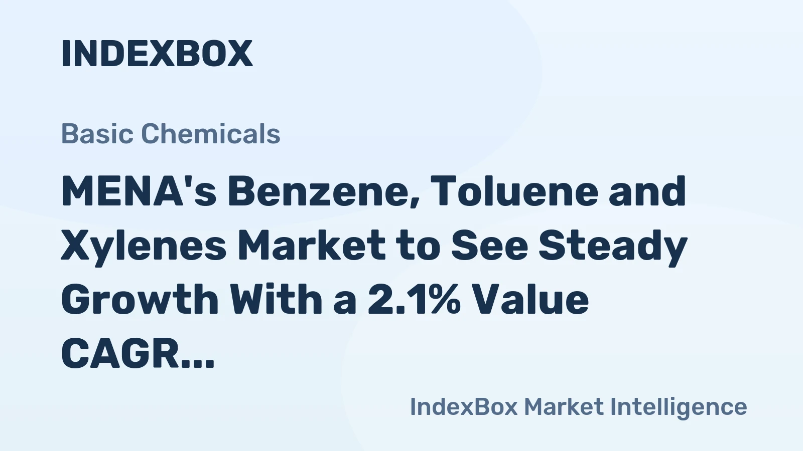MENA's Benzene, Toluene and Xylenes Market to See Steady Growth With a 2.1% Value CAGR Through 2035