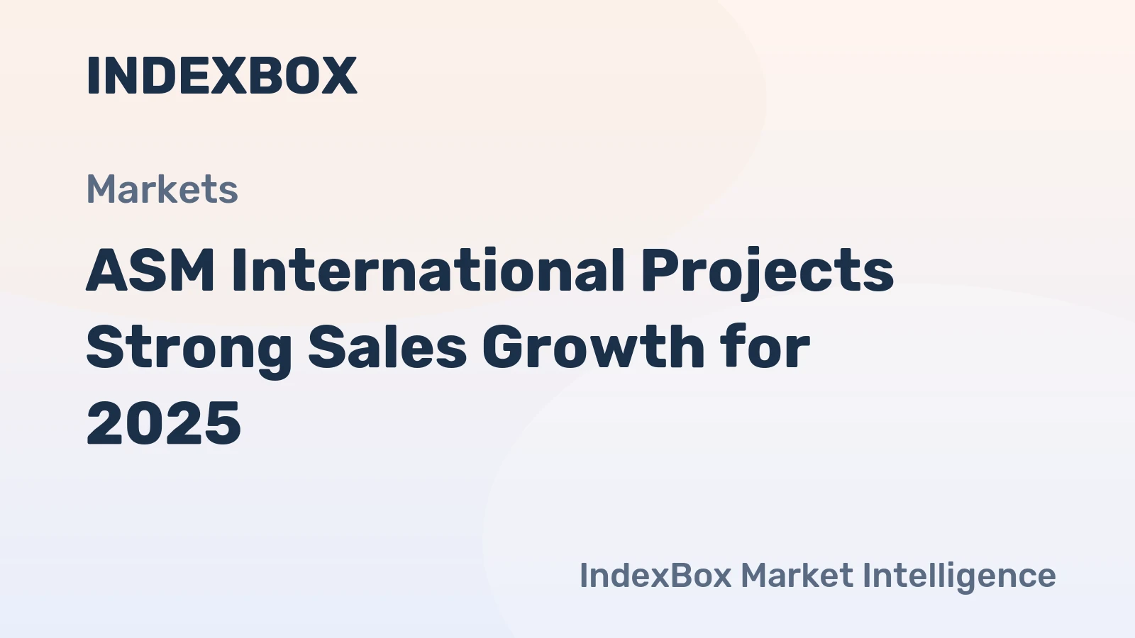 ASM International Projects Strong Sales Growth for 2025