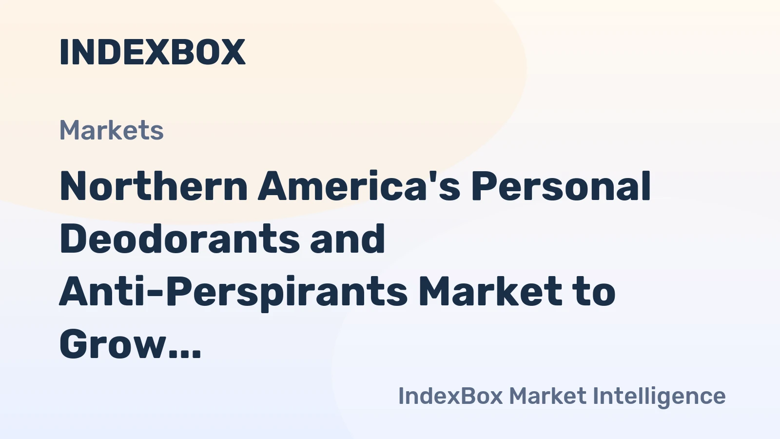Northern America's Personal Deodorants and Anti-Perspirants Market to Grow at +1.9% CAGR, Reaching $2.1B by 2035