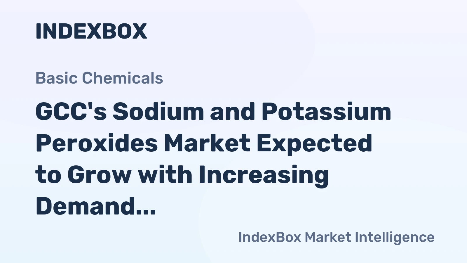 GCC's Sodium and Potassium Peroxides Market Expected to Grow with Increasing Demand, Reaching 1.5K Tons and $3.2M by 2035