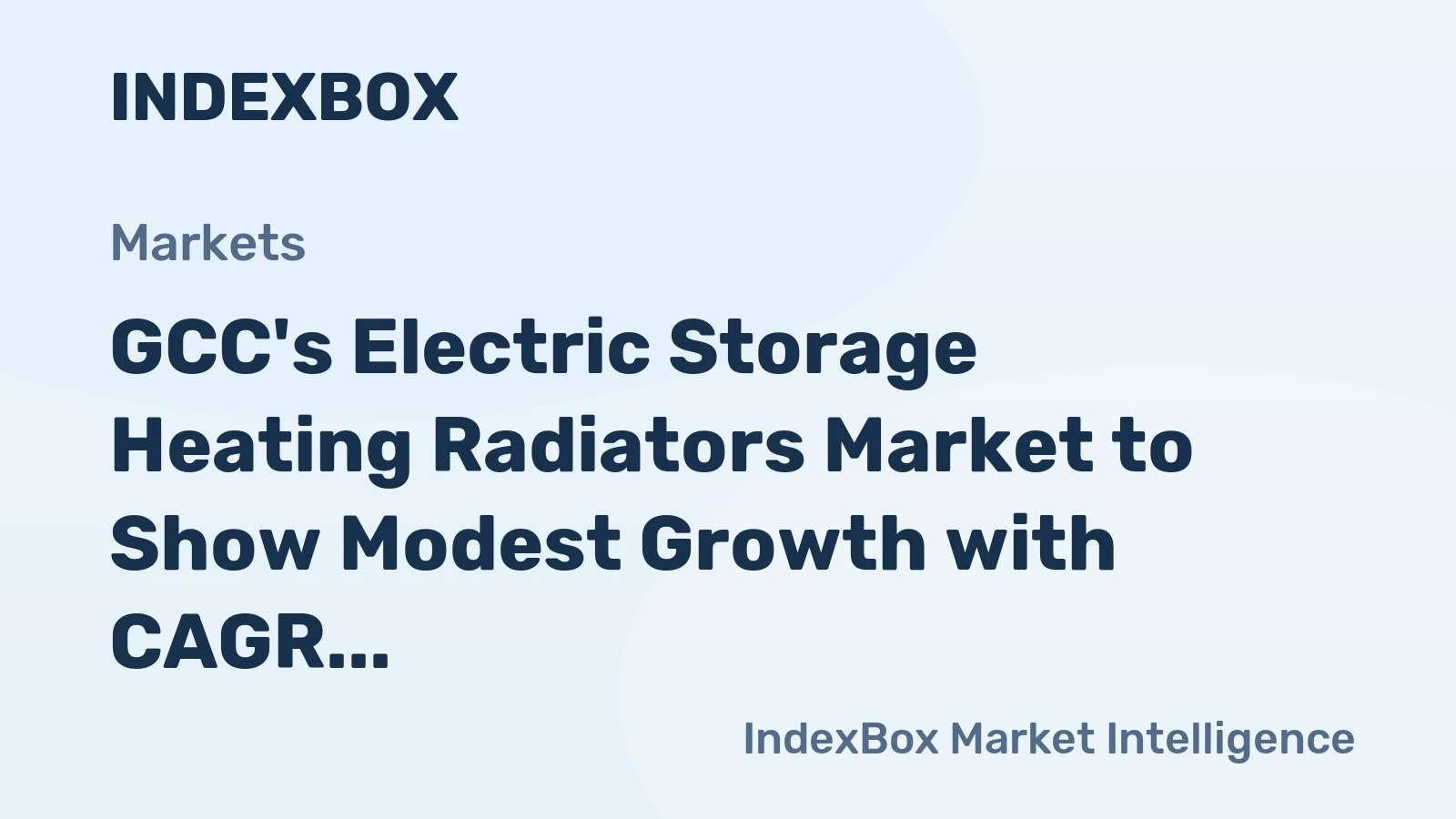 GCC's Electric Storage Heating Radiators Market to Show Modest Growth with CAGR of +0.3%