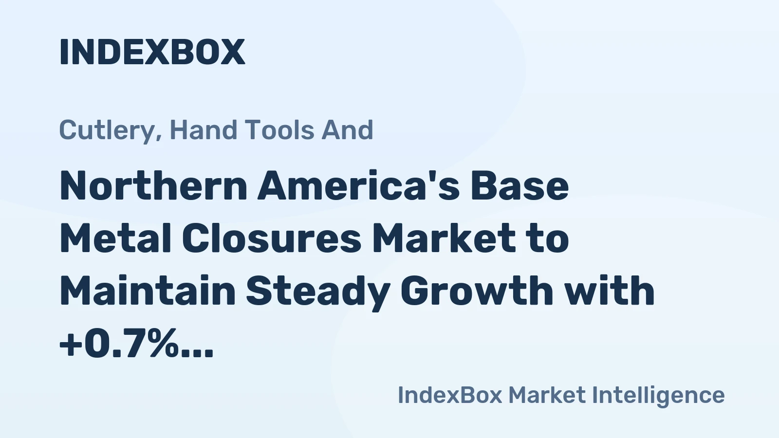 Northern America's Base Metal Closures Market to Maintain Steady Growth with +0.7% CAGR over Next Decade