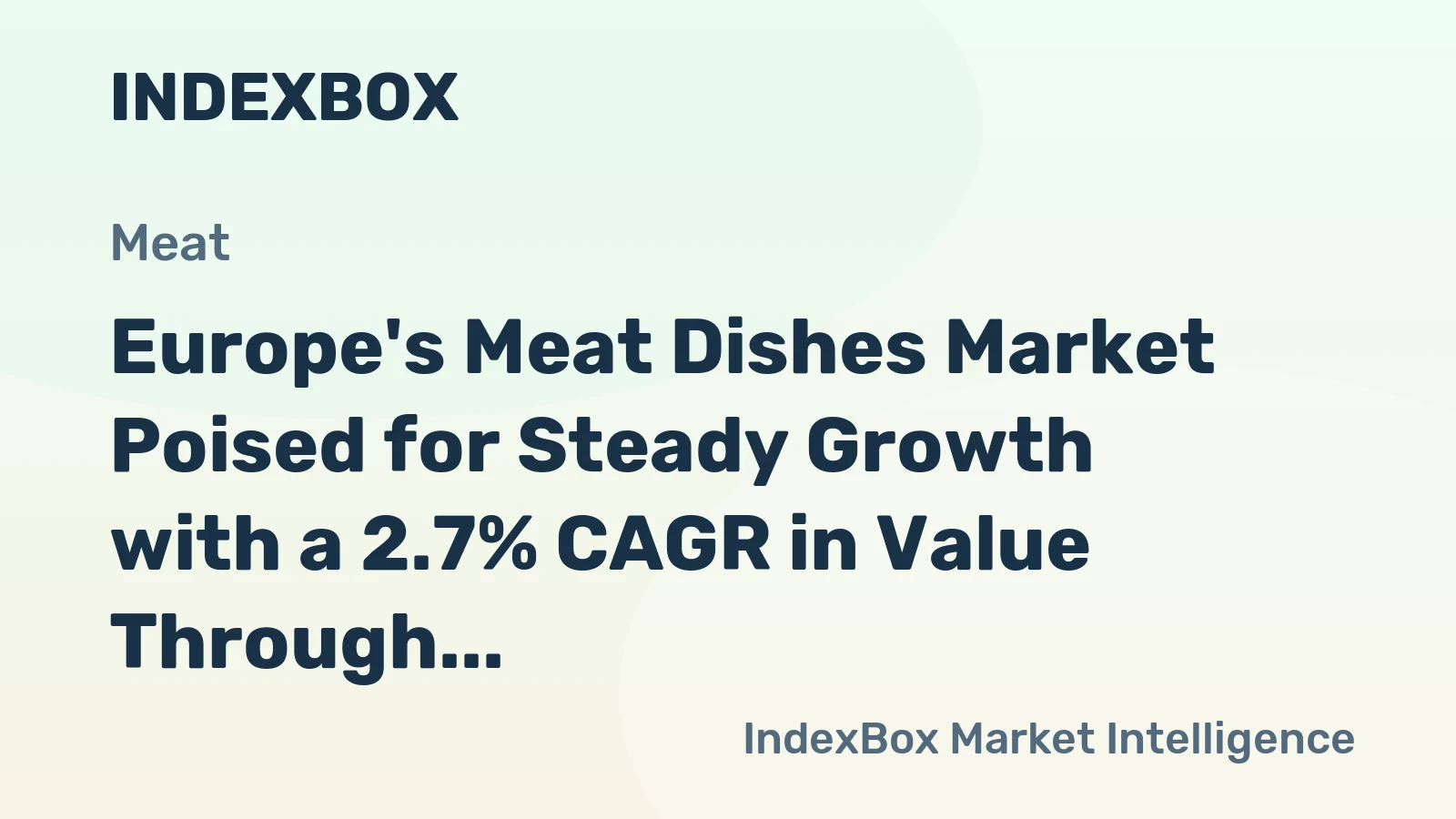 Europe's Meat Dishes Market Poised for Steady Growth with a 2.7% CAGR in Value Through 2035