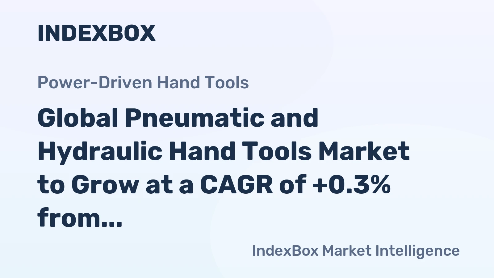 Global Pneumatic and Hydraulic Hand Tools Market to Grow at a CAGR of +0.3% from 2024 to 2035, Reaching 187M Units
