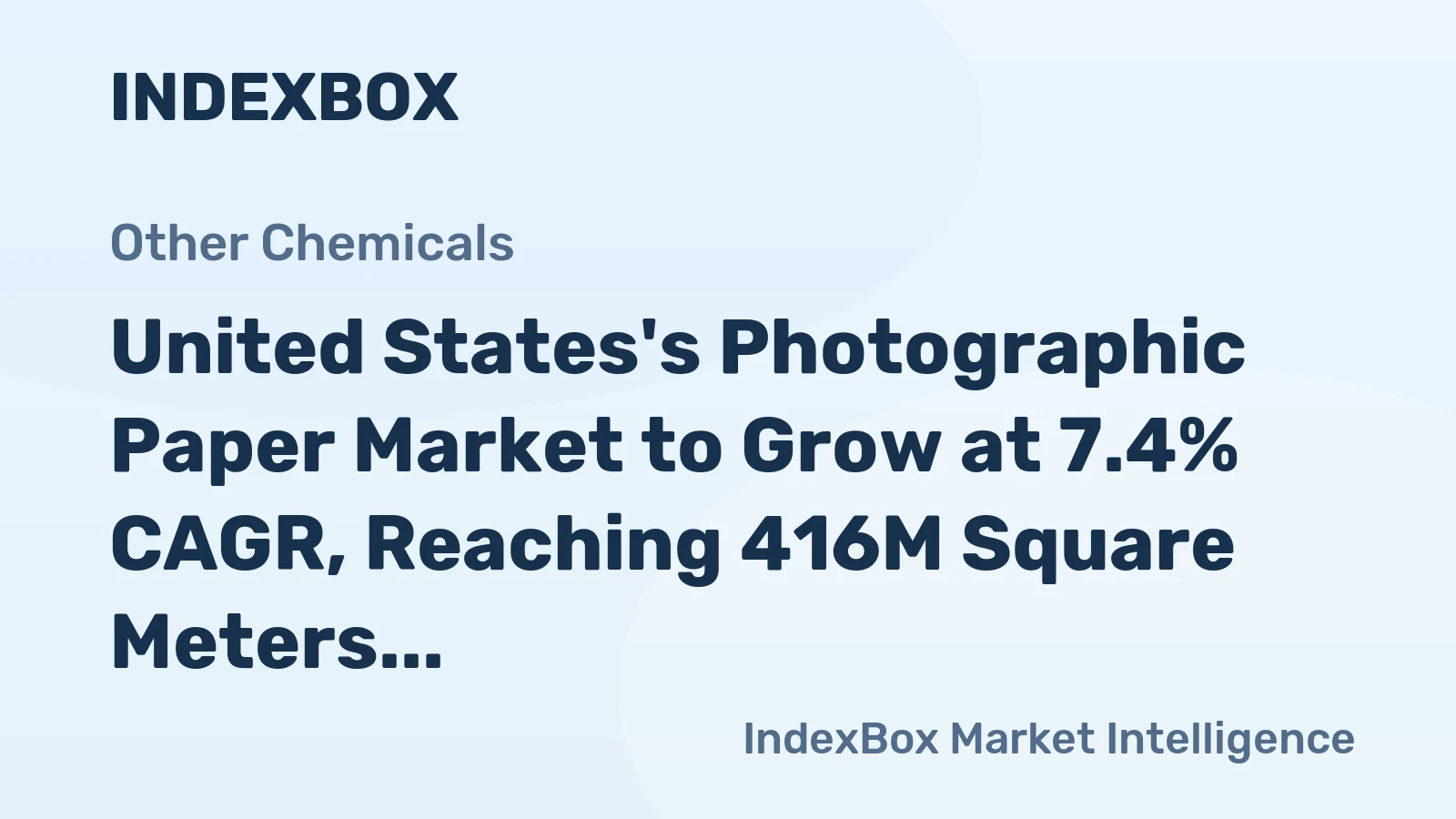 United States's Photographic Paper Market to Grow at 7.4% CAGR, Reaching 416M Square Meters by 2035