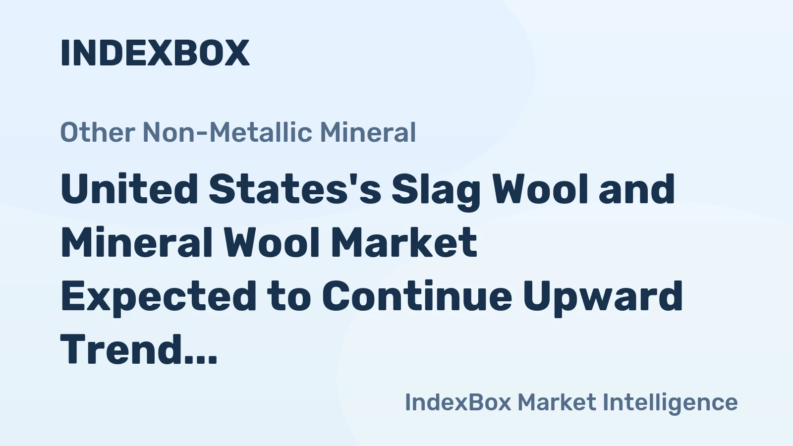 United States's Slag Wool and Mineral Wool Market Expected to Continue Upward Trend, Reaching 8.8M Tons in Volume and $15.5B in Value by 2035