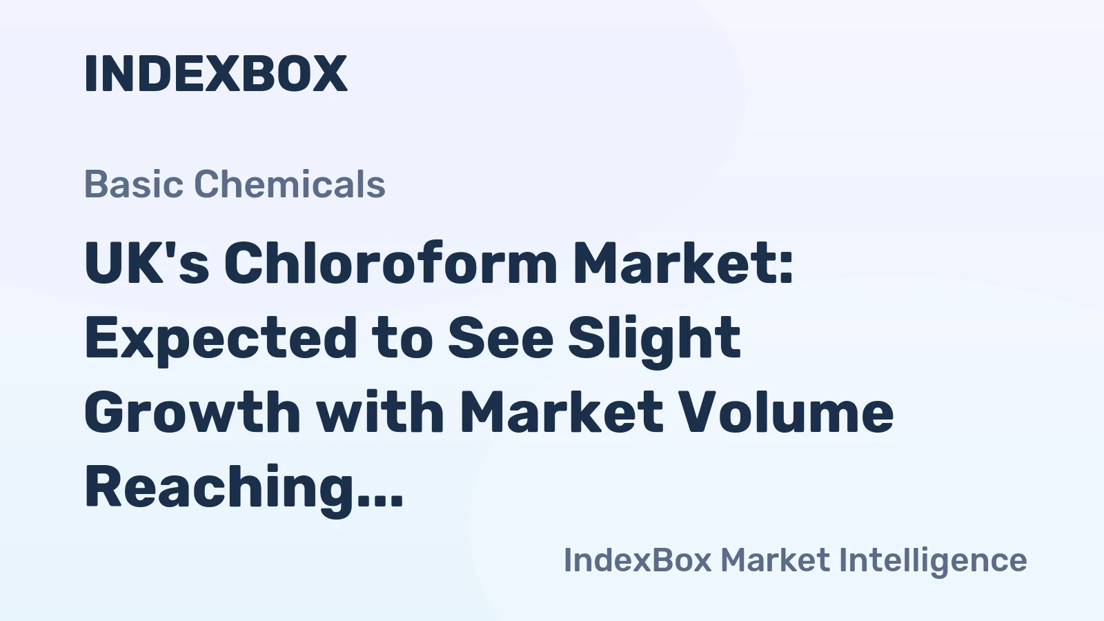 UK's Chloroform Market: Expected to See Slight Growth with Market Volume Reaching 38K tons and Value Reaching $34M by 2035