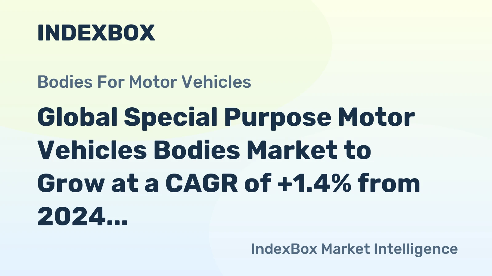 Global Special Purpose Motor Vehicles Bodies Market to Grow at a CAGR of +1.4% from 2024 to 2035