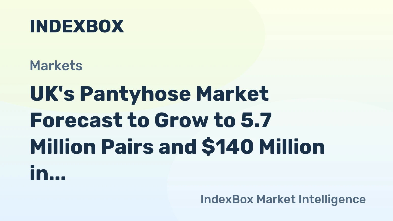 UK's Pantyhose Market Forecast to Grow to 5.7 Million Pairs and $140 Million in Value by 2035