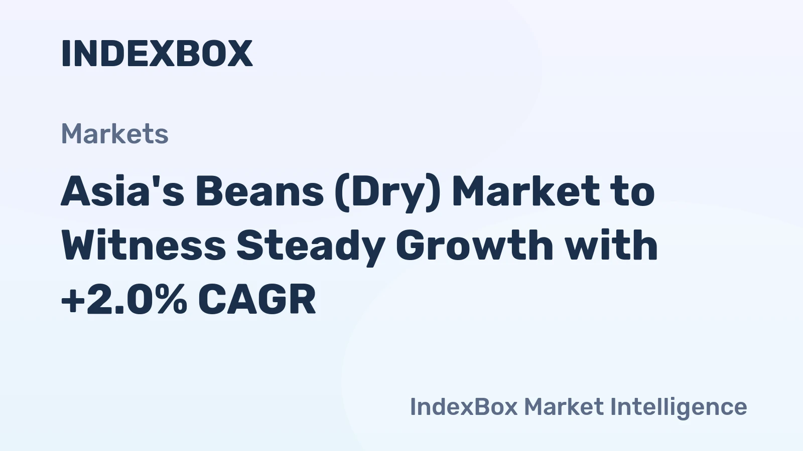 Asia's Beans (Dry) Market to Witness Steady Growth with +2.0% CAGR