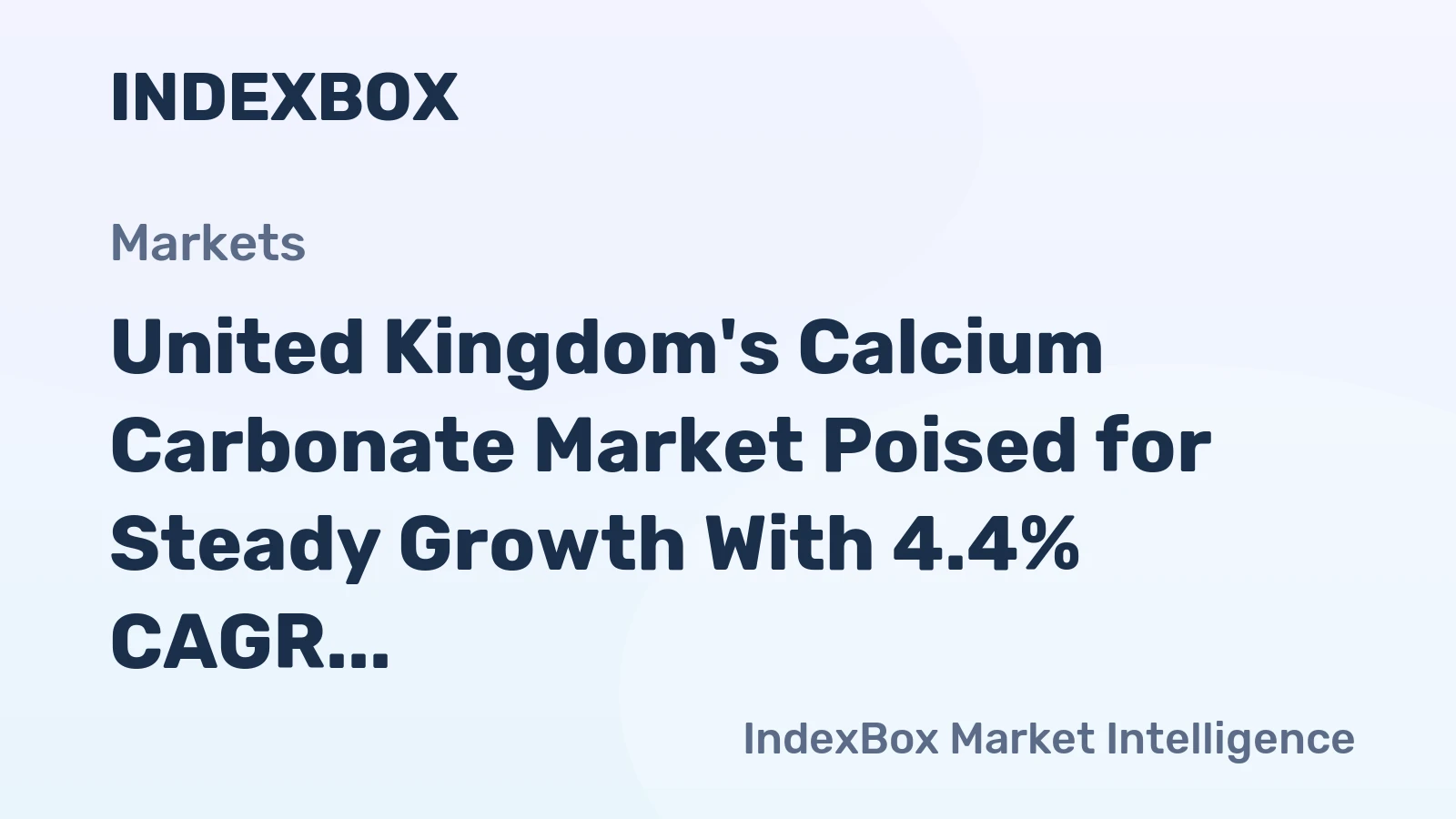 United Kingdom's Calcium Carbonate Market Poised for Steady Growth With 4.4% CAGR in Value