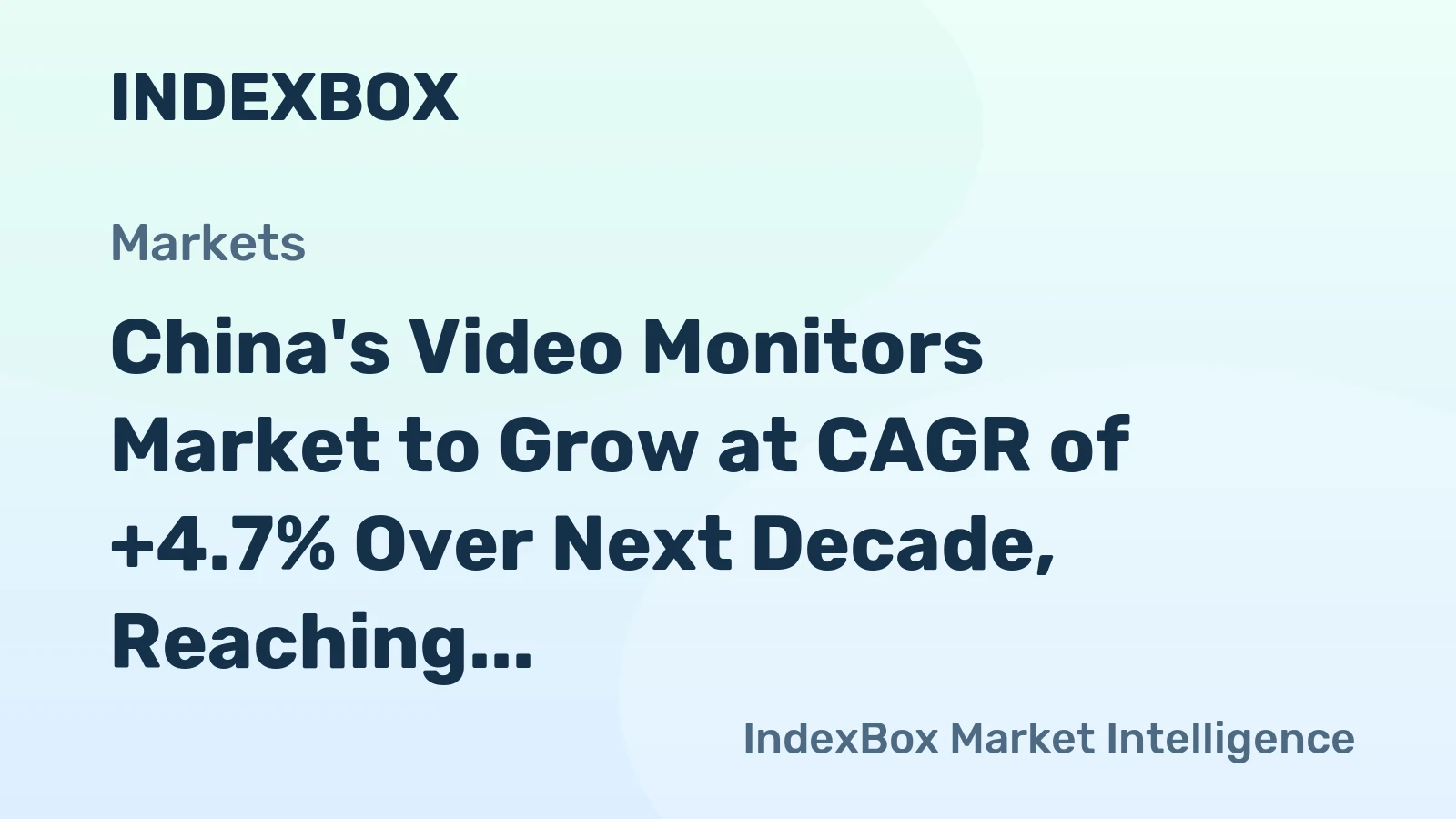 China's Video Monitors Market to Grow at CAGR of +4.7% Over Next Decade, Reaching 157M Units by 2035