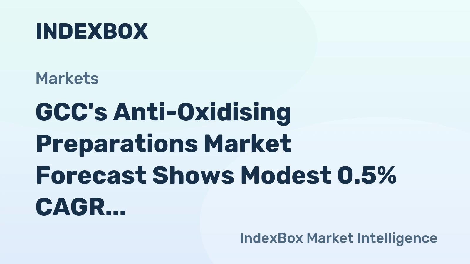 GCC's Anti-Oxidising Preparations Market Forecast Shows Modest 0.5% CAGR Growth Through 2035
