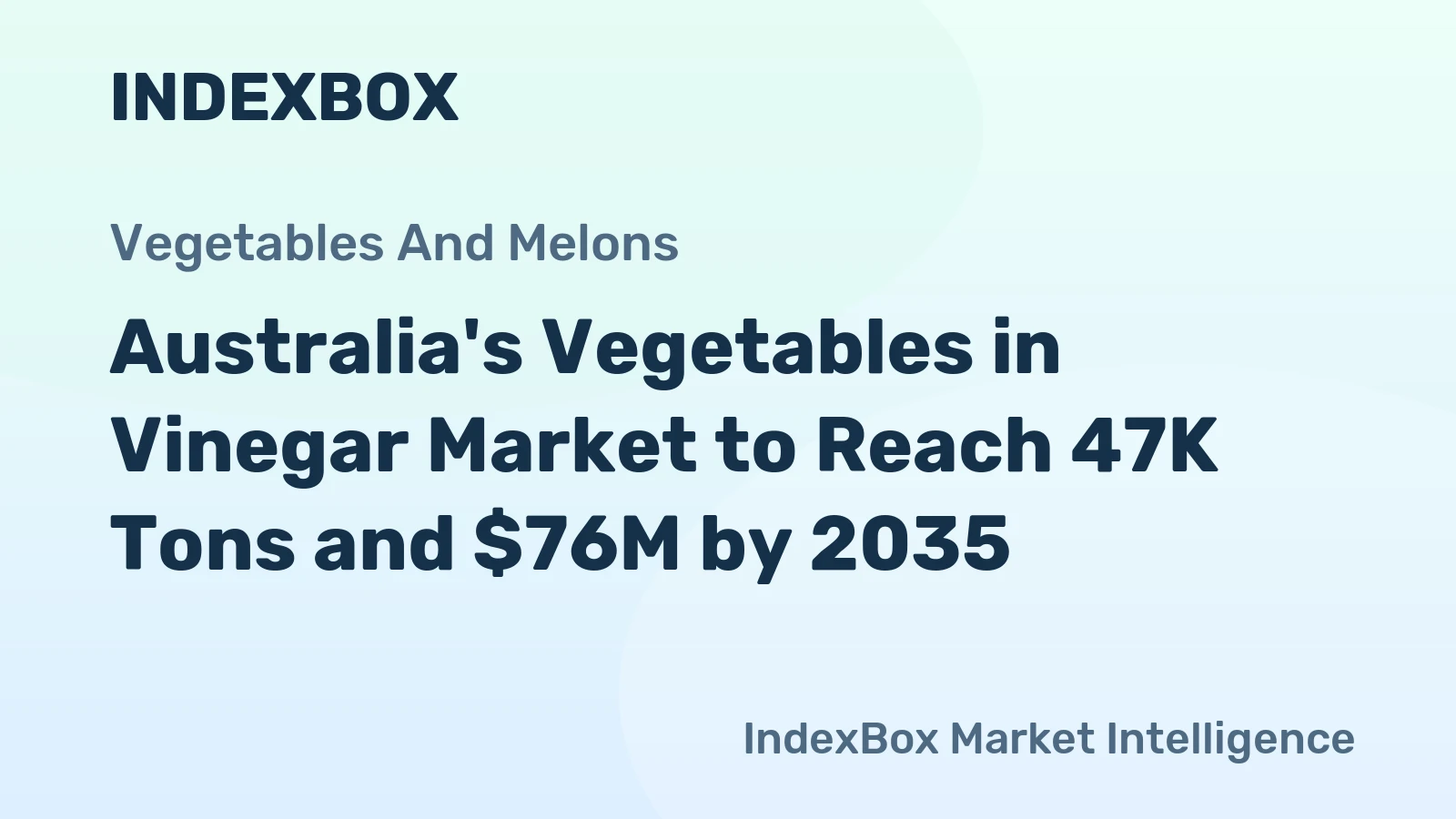 Australia's Vegetables in Vinegar Market to Reach 47K Tons and $76M by 2035