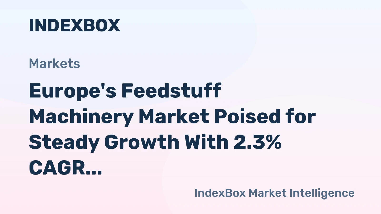 Europe's Feedstuff Machinery Market Poised for Steady Growth With 2.3% CAGR in Value Through 2035