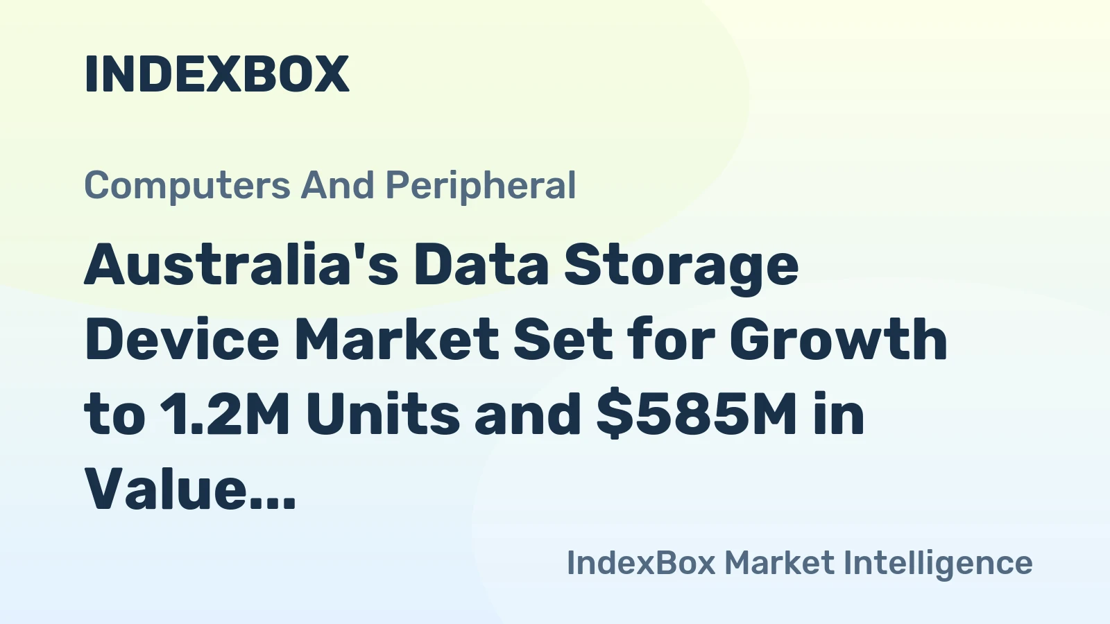 Australia's Data Storage Device Market Set for Growth to 1.2M Units and $585M in Value by 2035