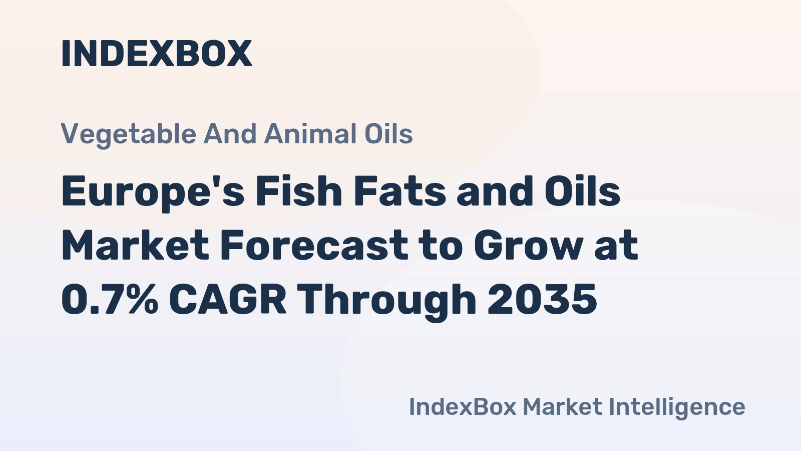 Europe's Fish Fats and Oils Market Forecast to Grow at 0.7% CAGR Through 2035